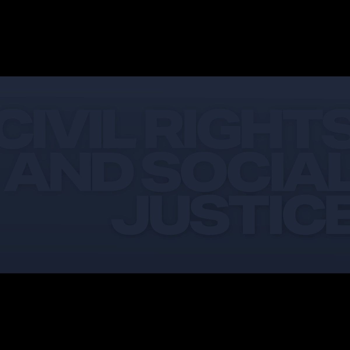 Civil Rights and Social Justice